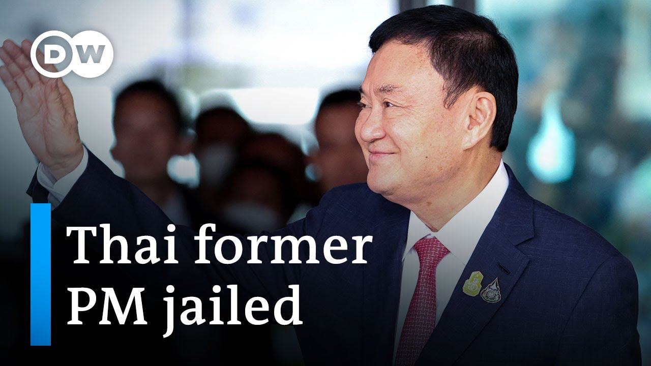 Thailand's former prime minister jailed after return from exile | DW News - The Global Herald
