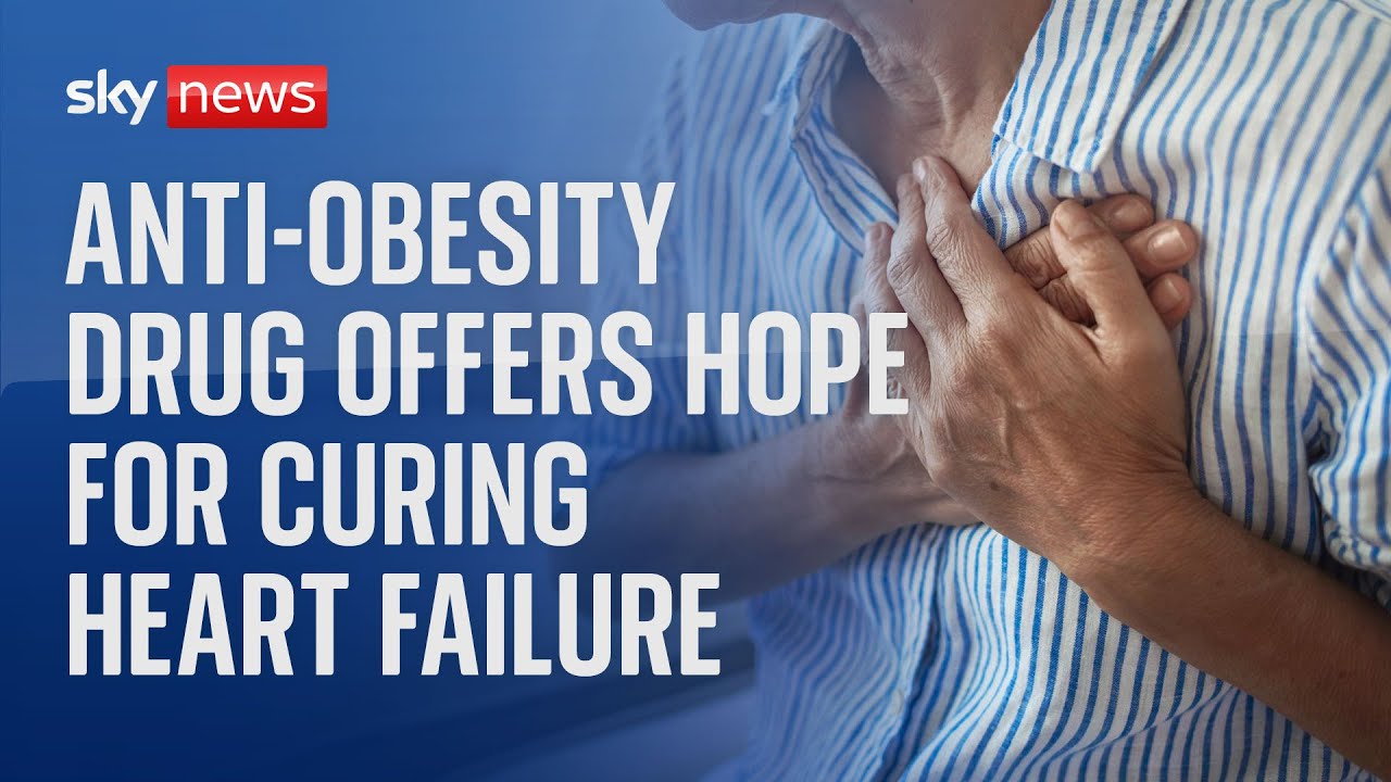 Ozempic: Anti-obesity drug offers hope of a cure for heart failure ...