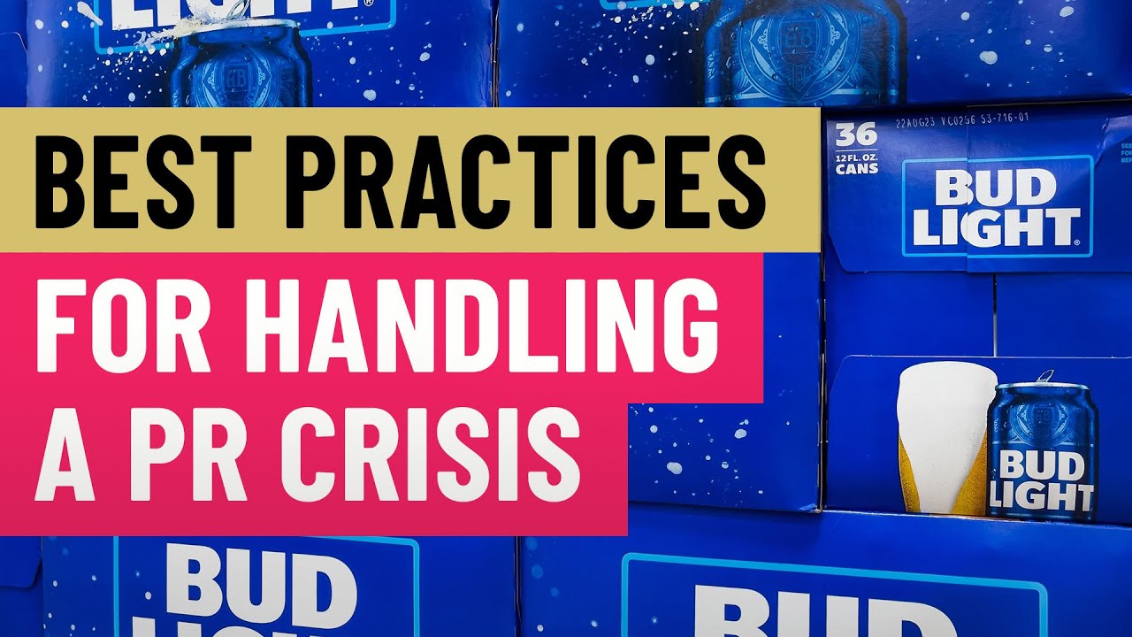 PR expert outlines best practices for building trust after Bud Light ...
