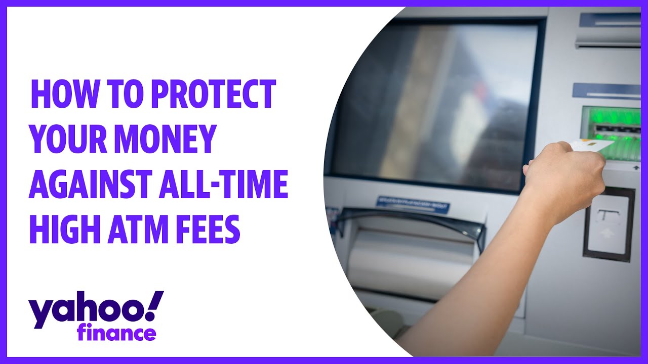 How to protect your money against all-time high ATM fees - The Global ...