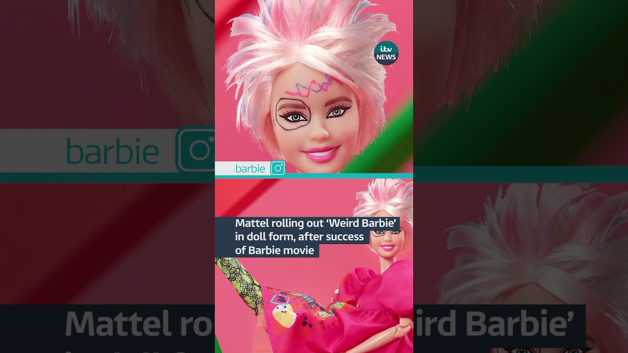 Mattel rolling out ‘Weird Barbie’ in doll form, after success of Barbie ...