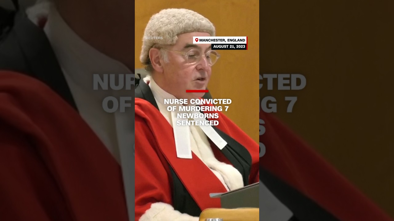Nurse convicted of murdering 7 newborns sentenced - The Global Herald