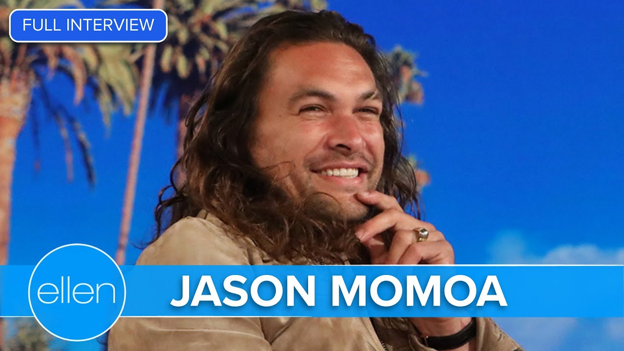 Jason Momoa's Full Interview on The Ellen Show - The Global Herald