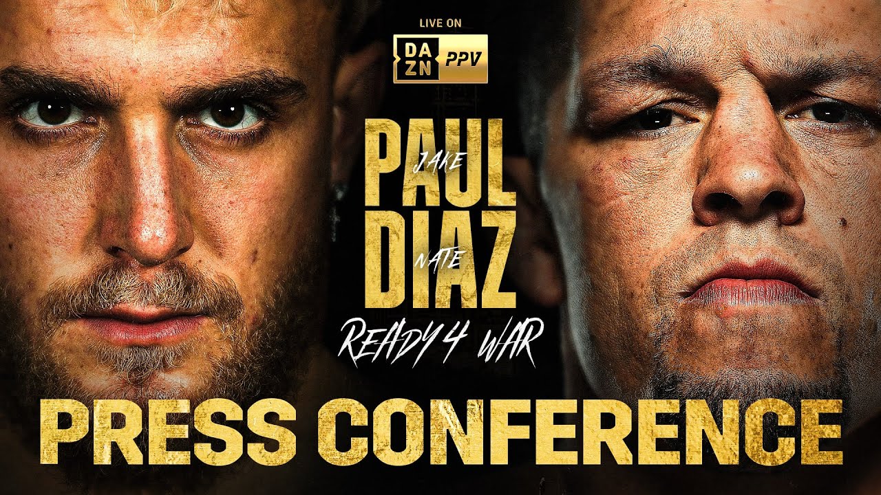 THE DAZN BOXING SHOW - JAKE PAUL VS NATE DIAZ PRESS CONFERENCE LIVE ...