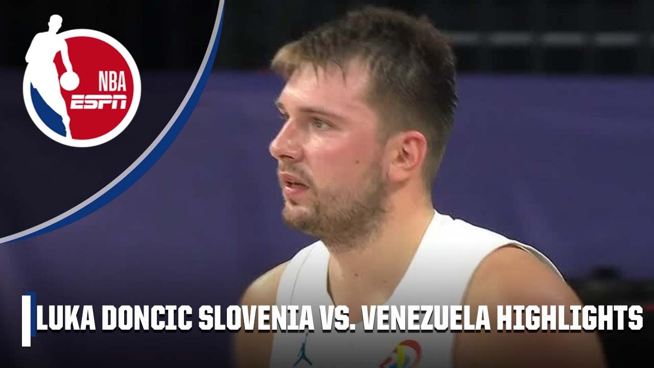 Luka Doncic drops 37 PTS in Slovenia's defeat over Venezuela | 2023 ...
