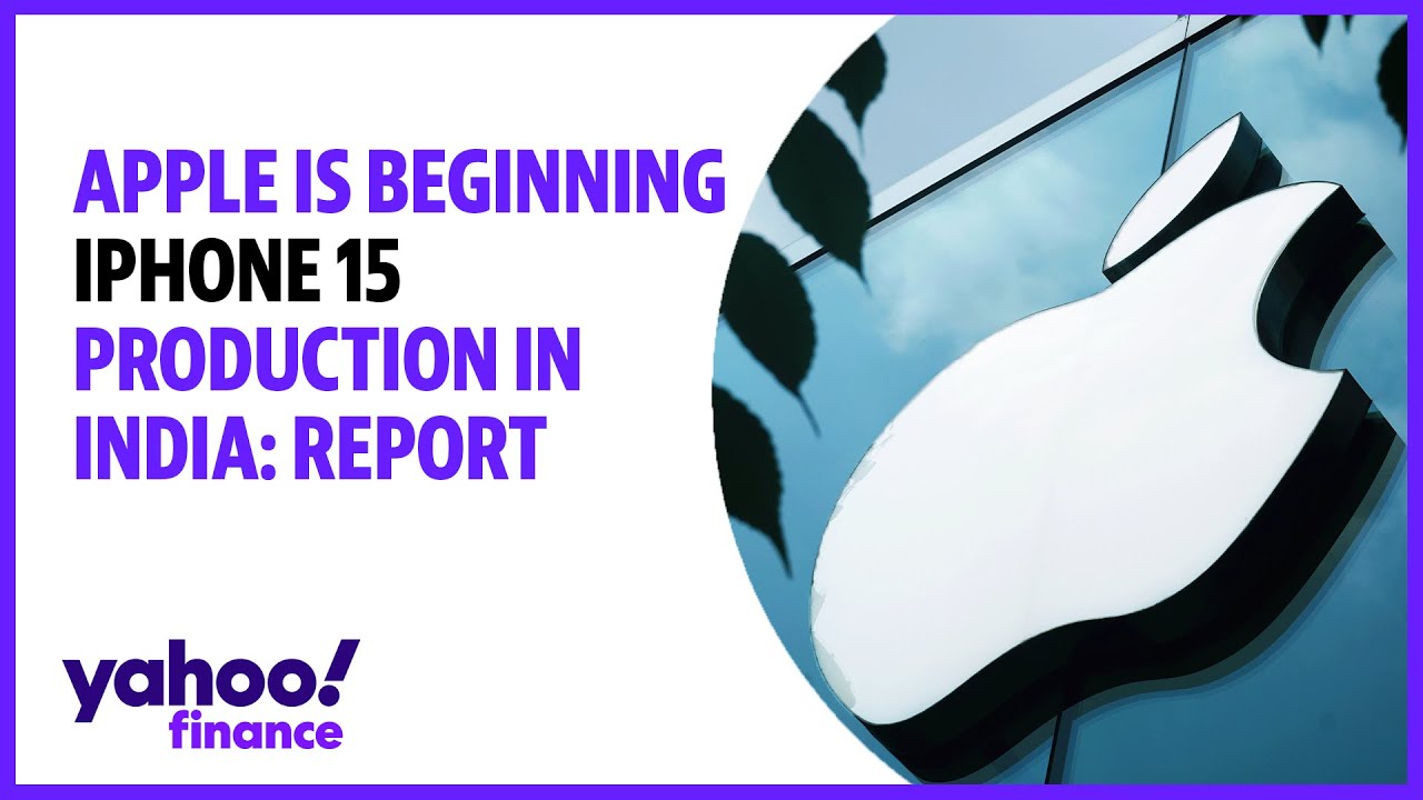 Apple is beginning iPhone 15 production in India: Report - The Global ...