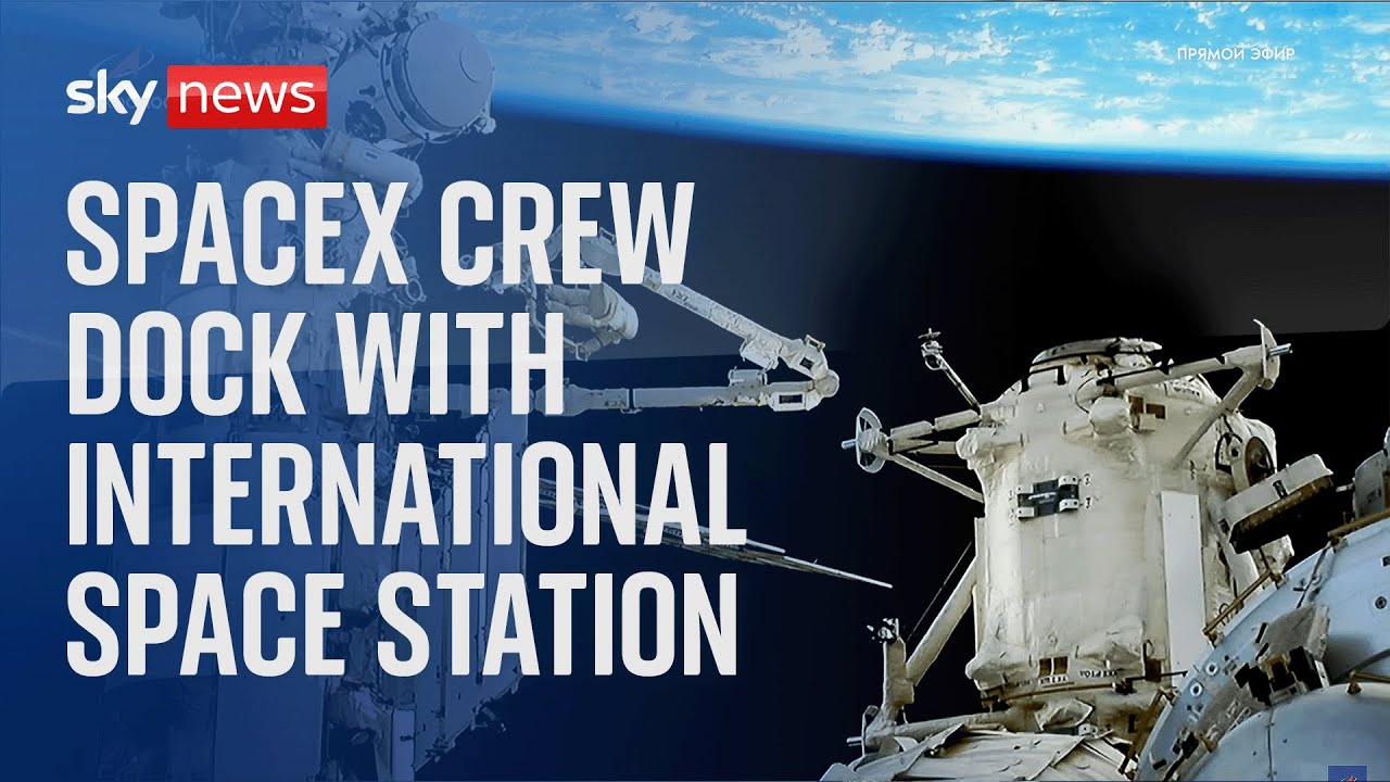 Watch Live: SpaceX Crew-7 dock with International Space Station - The Global Herald