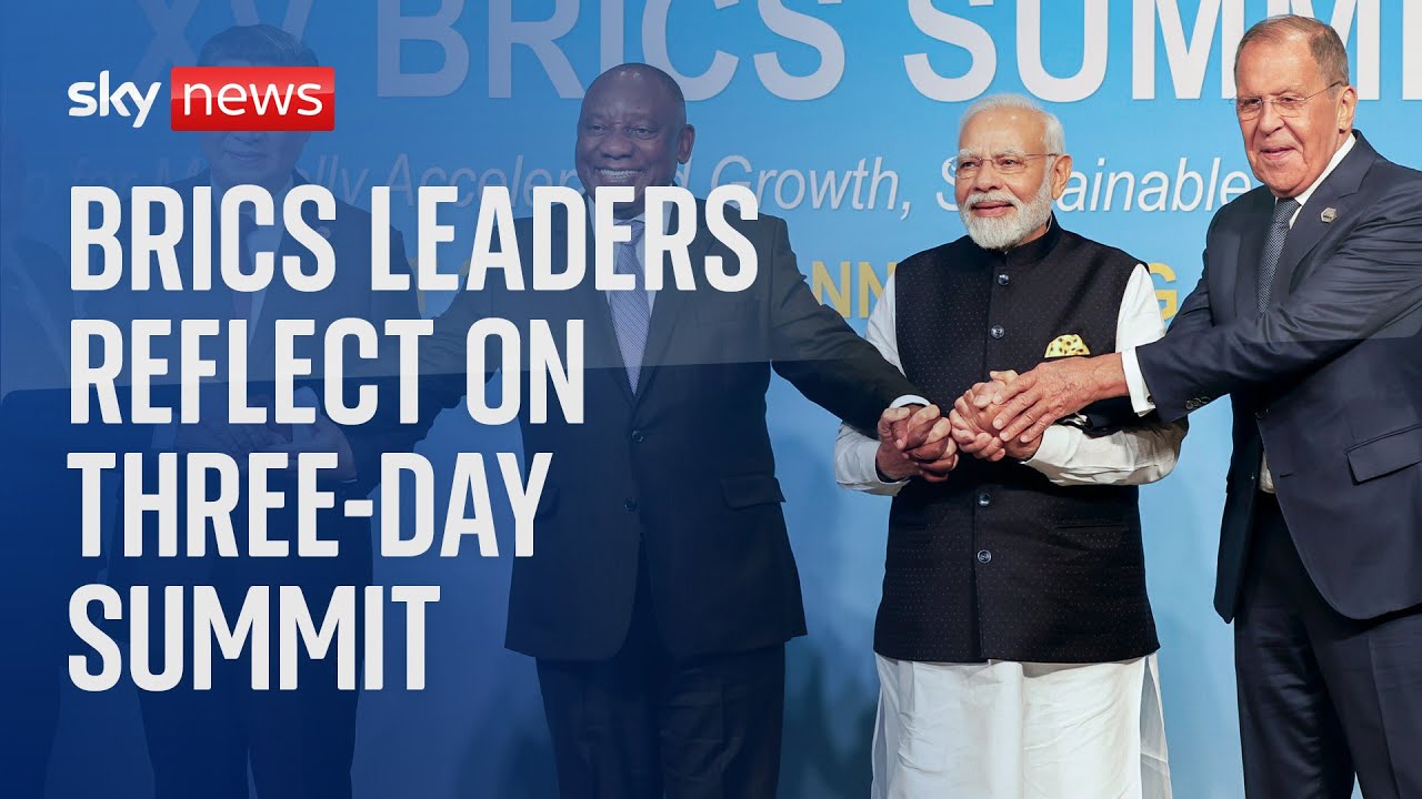 Watch live: Leaders reflect on BRICS Summit in Johannesburg - The ...