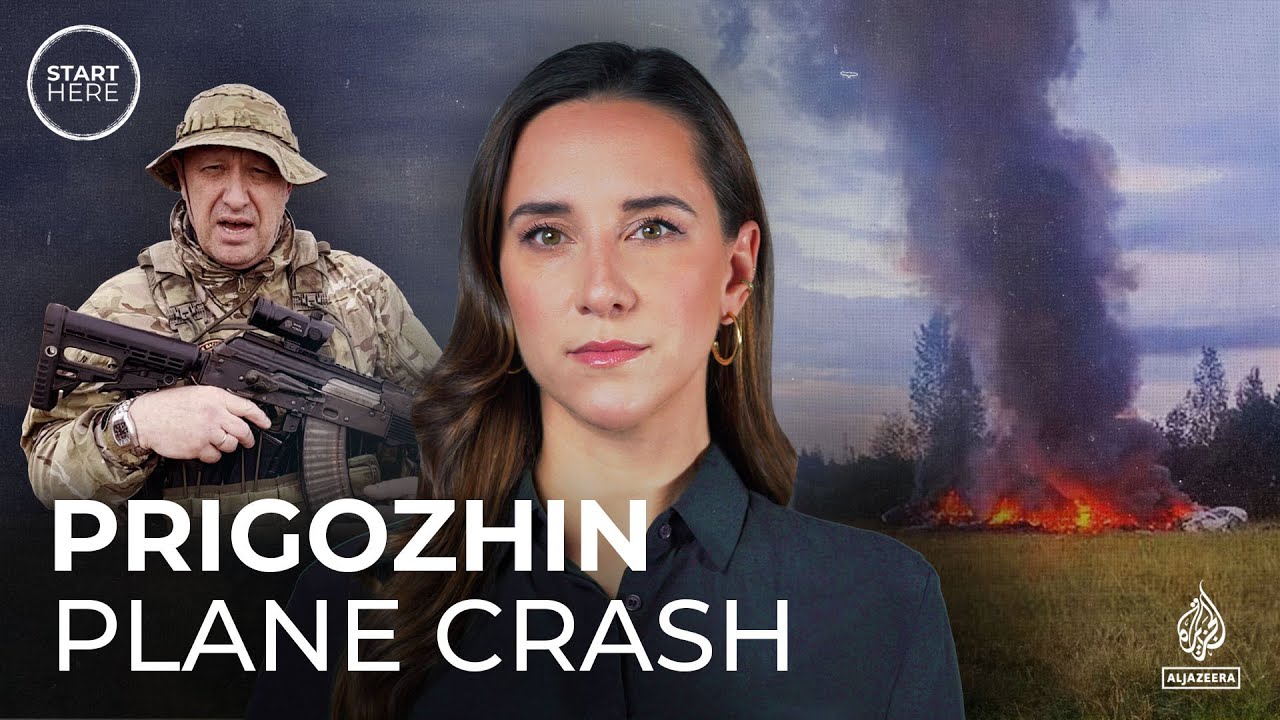 The Prigozhin plane crash — Putin's revenge? | Start Here - The Global ...
