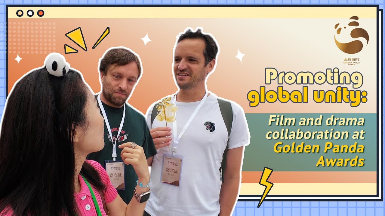 Fostering global unity: Film-drama collab at Golden Panda Awards - The ...