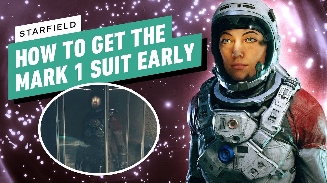 Starfield - How to Cheat and Get the Mark I Spacesuit Early - The ...