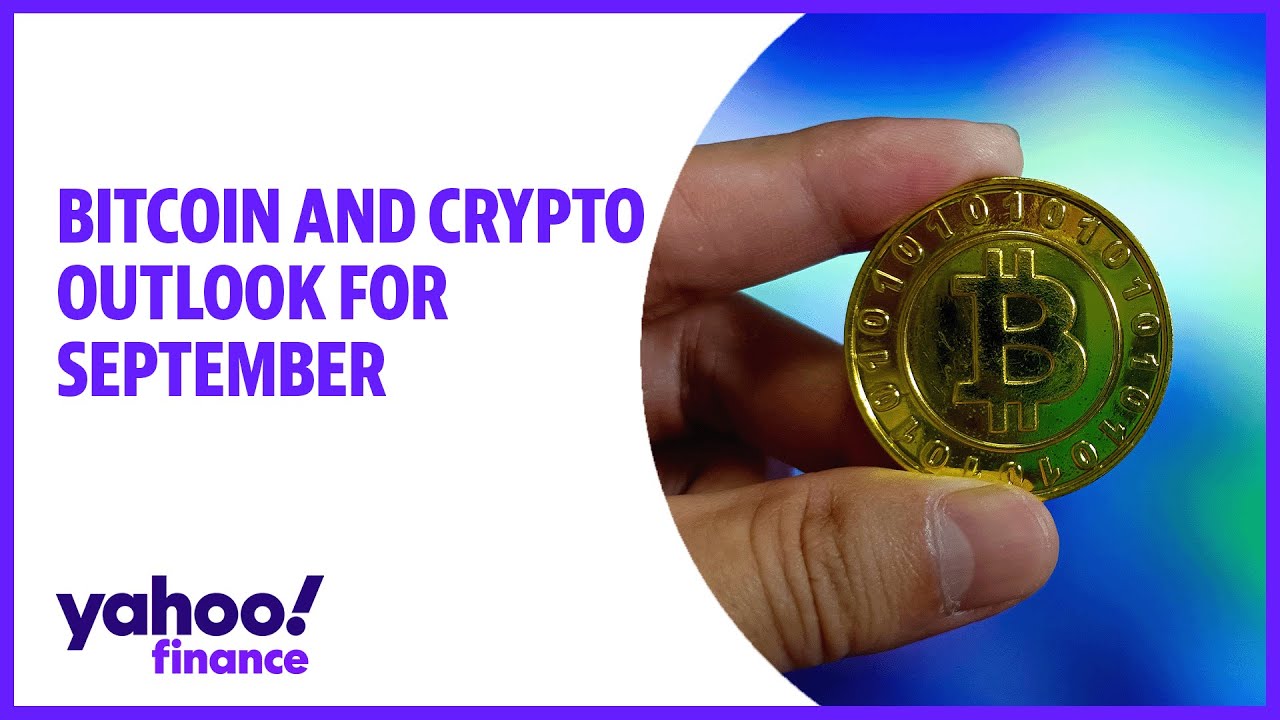 Bitcoin and crypto outlook: A look at what September has in store for ...
