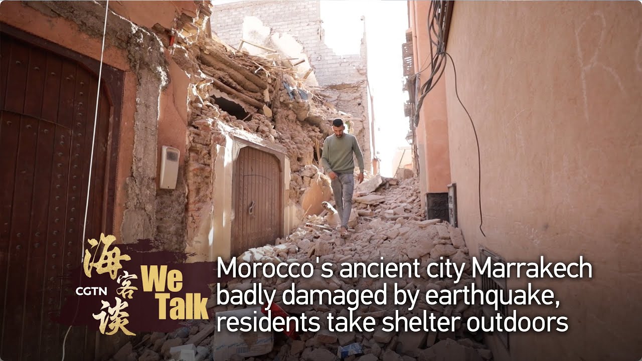 Morocco's ancient city Marrakech badly damaged by earthquake, residents ...