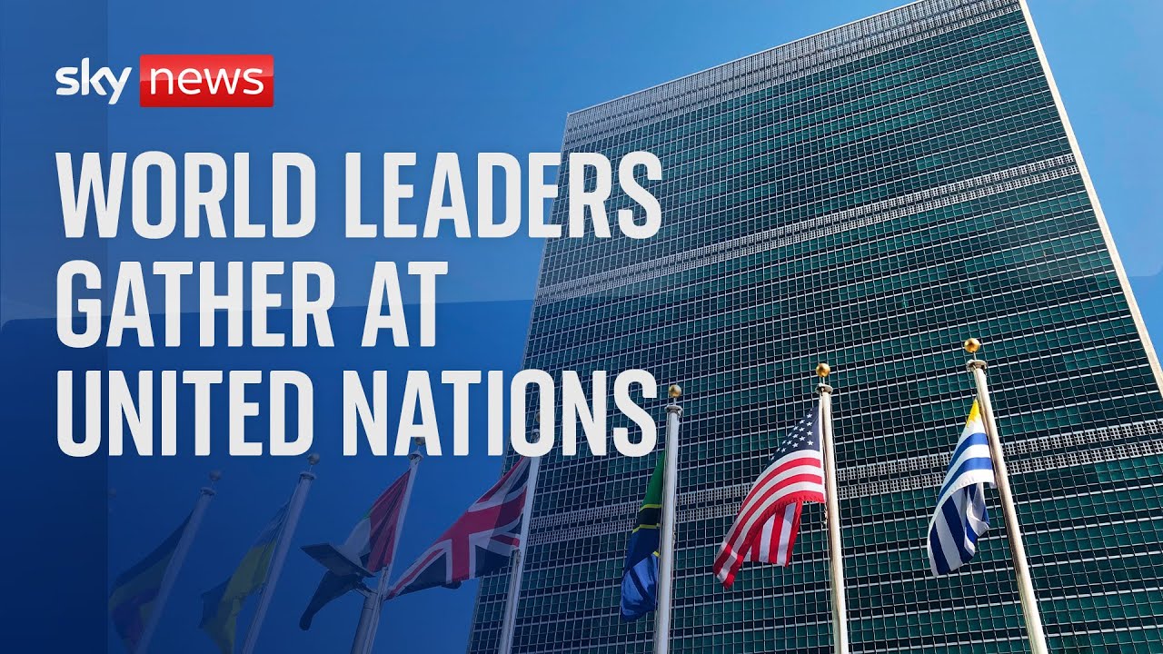 Watch live: World leaders gather at the United Nations for the 78th General Assembly - The ...
