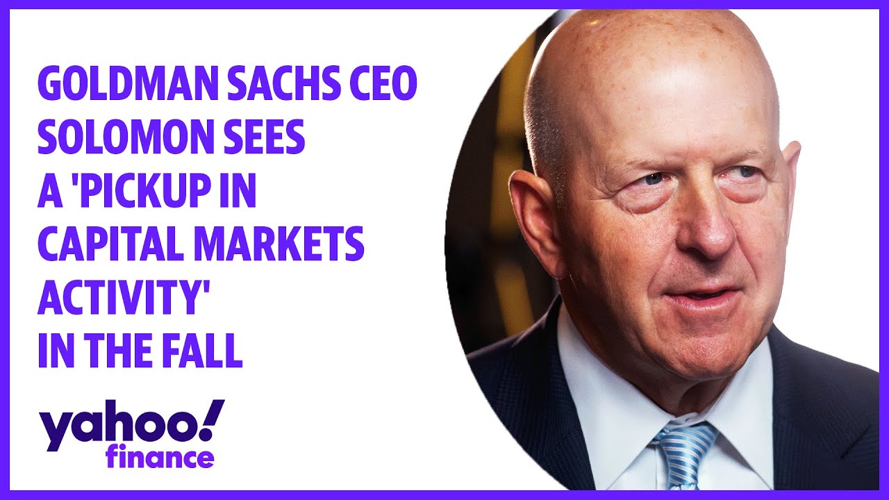 Goldman Sachs CEO Solomon sees a 'pickup in capital markets activity ...