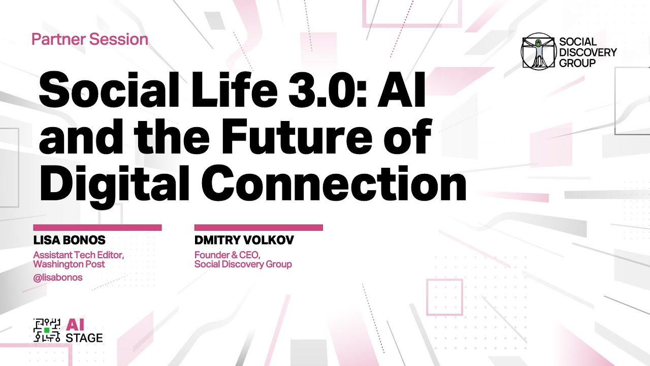 SDG (Social Discovery Group) Social Life 3.0: AI and the Future of ...