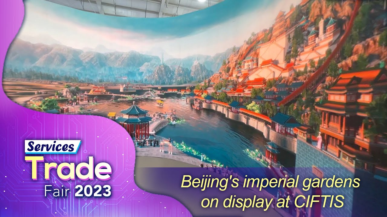 Beijing's imperial gardens on display at CIFTIS - The Global Herald