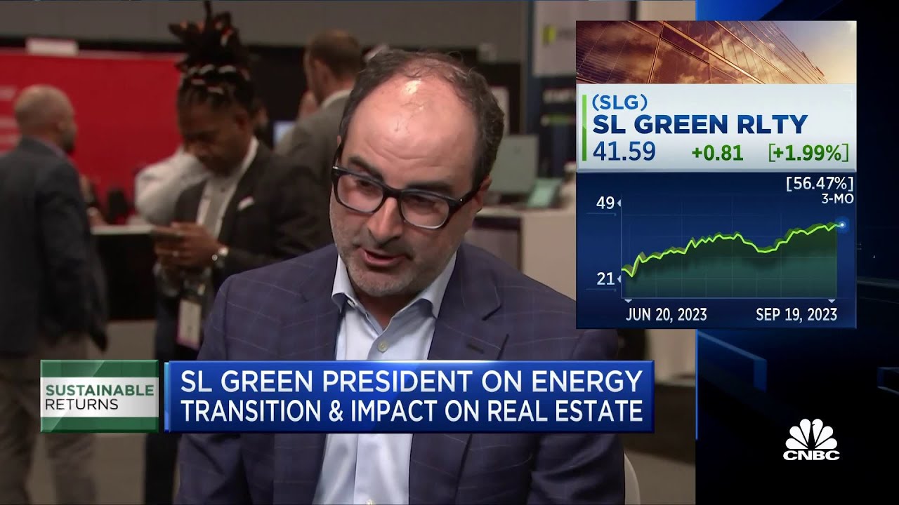 SL Green President Andrew Mathias on energy transition and impact on ...