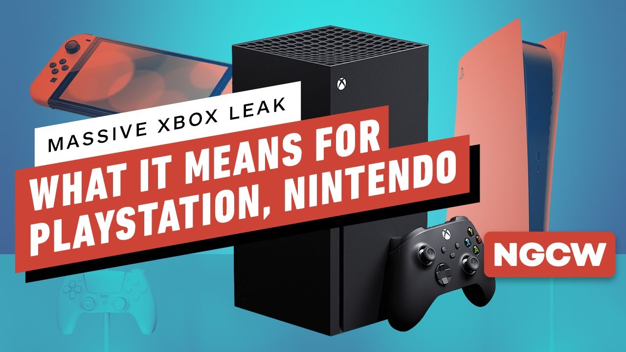What the Massive Xbox Leaks Mean for PlayStation, Nintendo - Next-Gen Console Watch - The Global ...