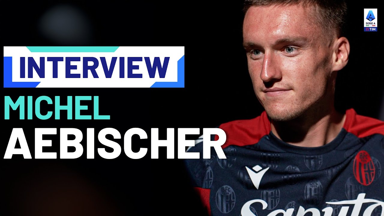 Bologna’s swiss army knife | A Chat with Aebischer | Serie A 2023/24 ...