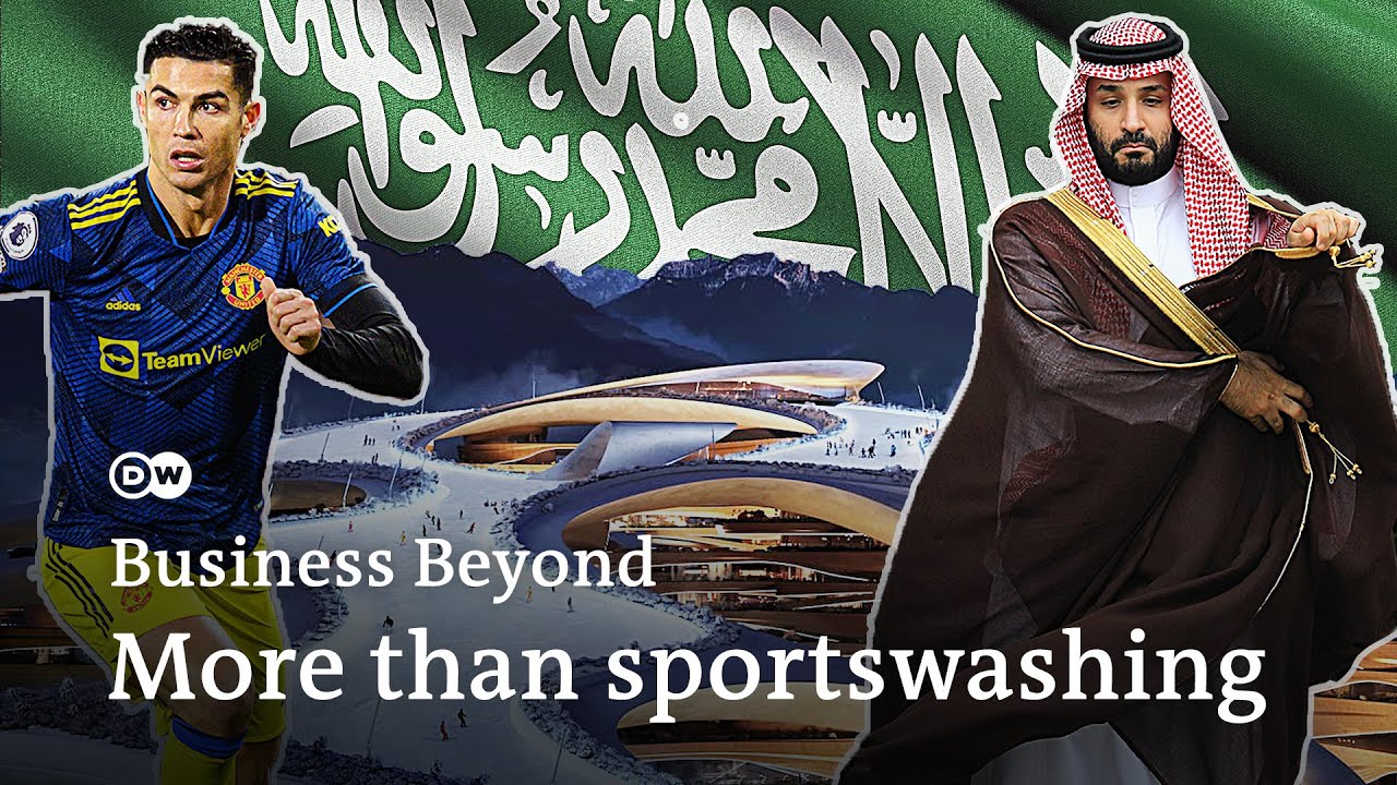 What's the strategy behind Saudi Arabia's sports splurge? | Business ...