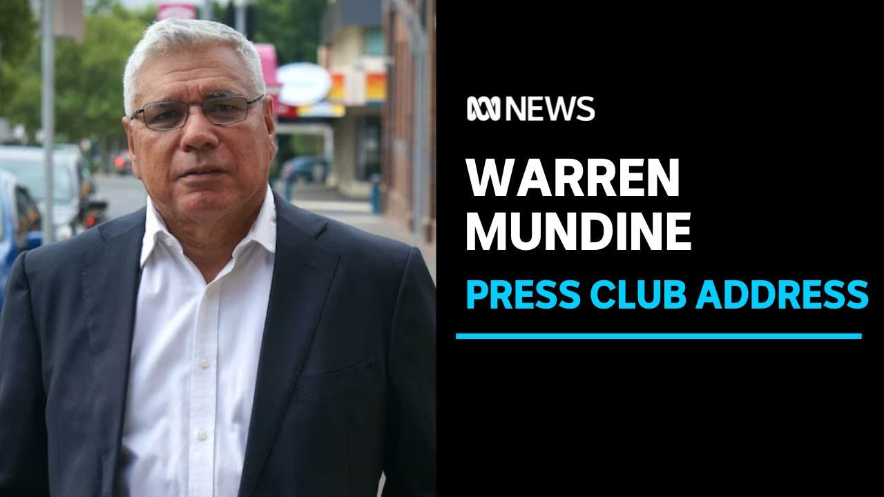 IN FULL: Warren Mundine addresses the National Press Club ahead of the ...