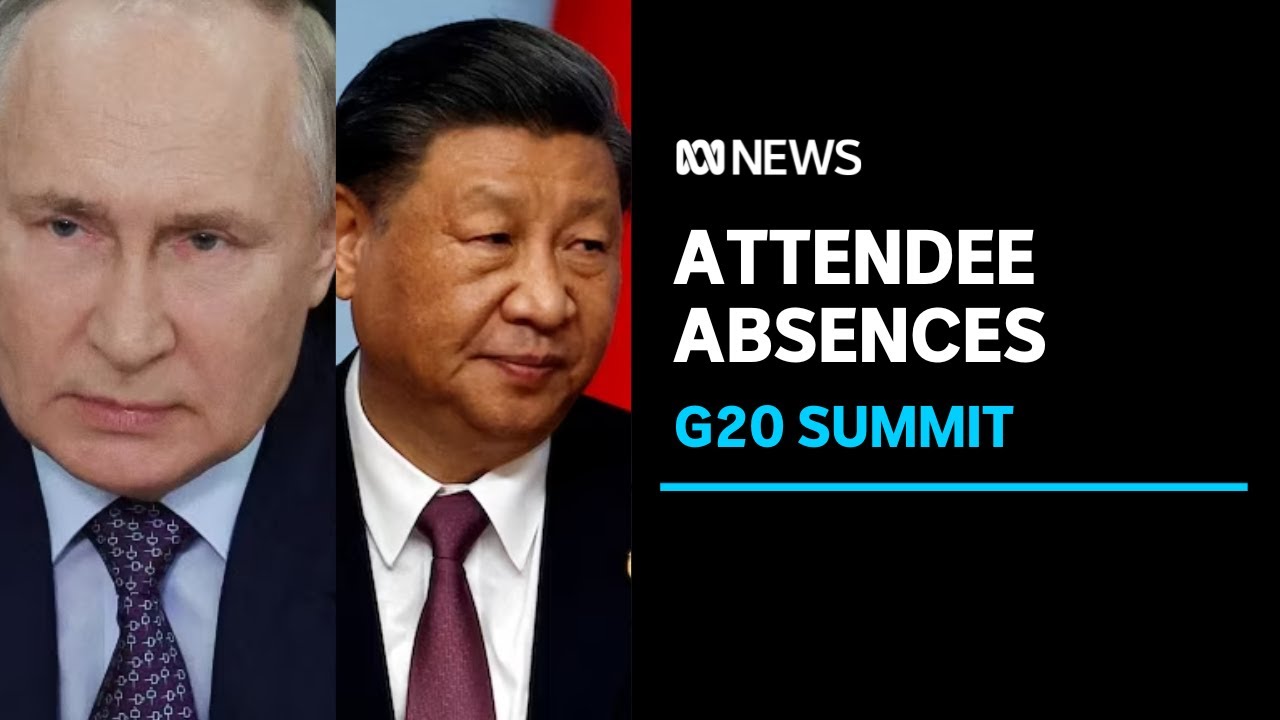 Russia's Vladimir Putin and China's Xi Jinping are skipping the G20 | ABC News - The Global Herald