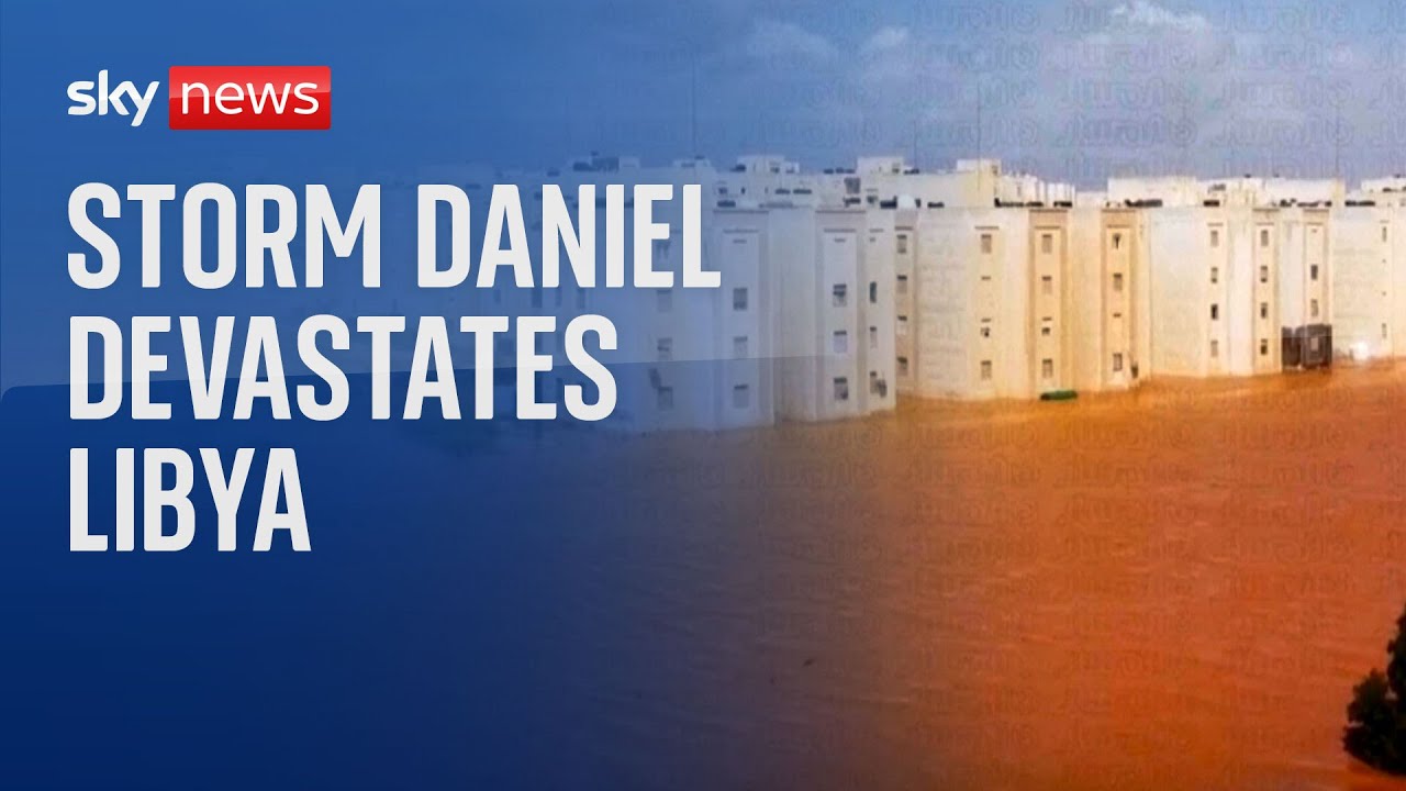 Libya: 2,000 people feared dead in flood caused by Storm Daniel - The ...