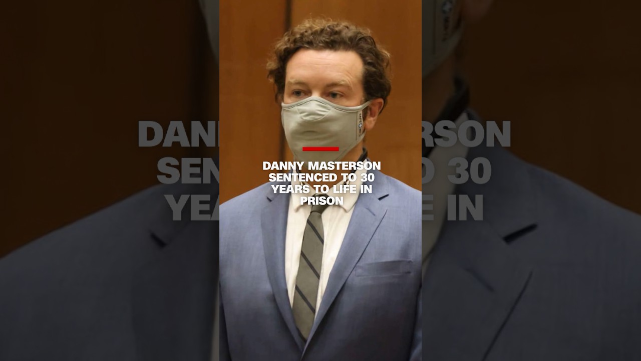 'That 70's Show' actor Danny Masterson sentenced to 30 years to life in ...