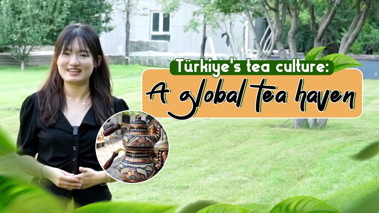 Türkiye's tea culture: A global tea haven - The Global Herald