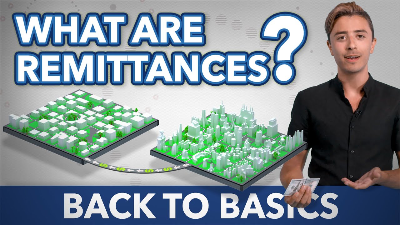 What are Remittances? | Back to Basics - The Global Herald