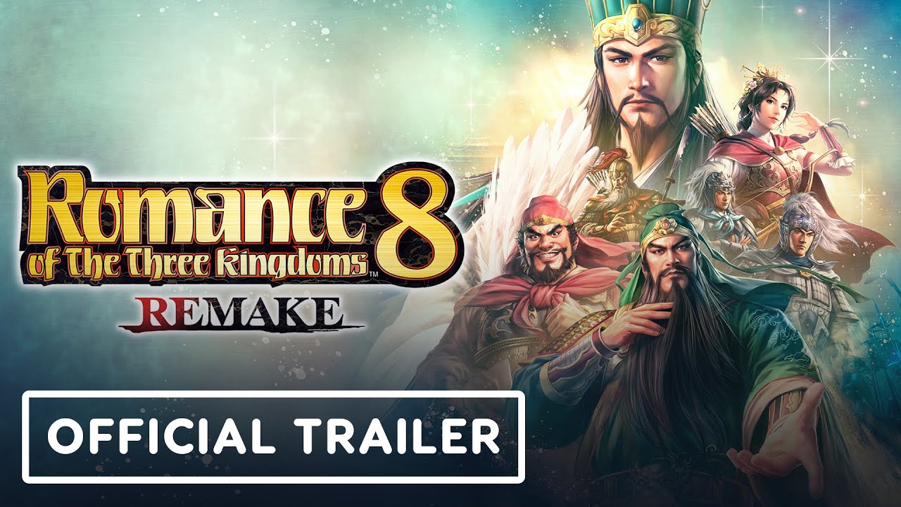 Romance of the Three Kingdoms 8 Remake - Official Teaser Trailer - The Global Herald