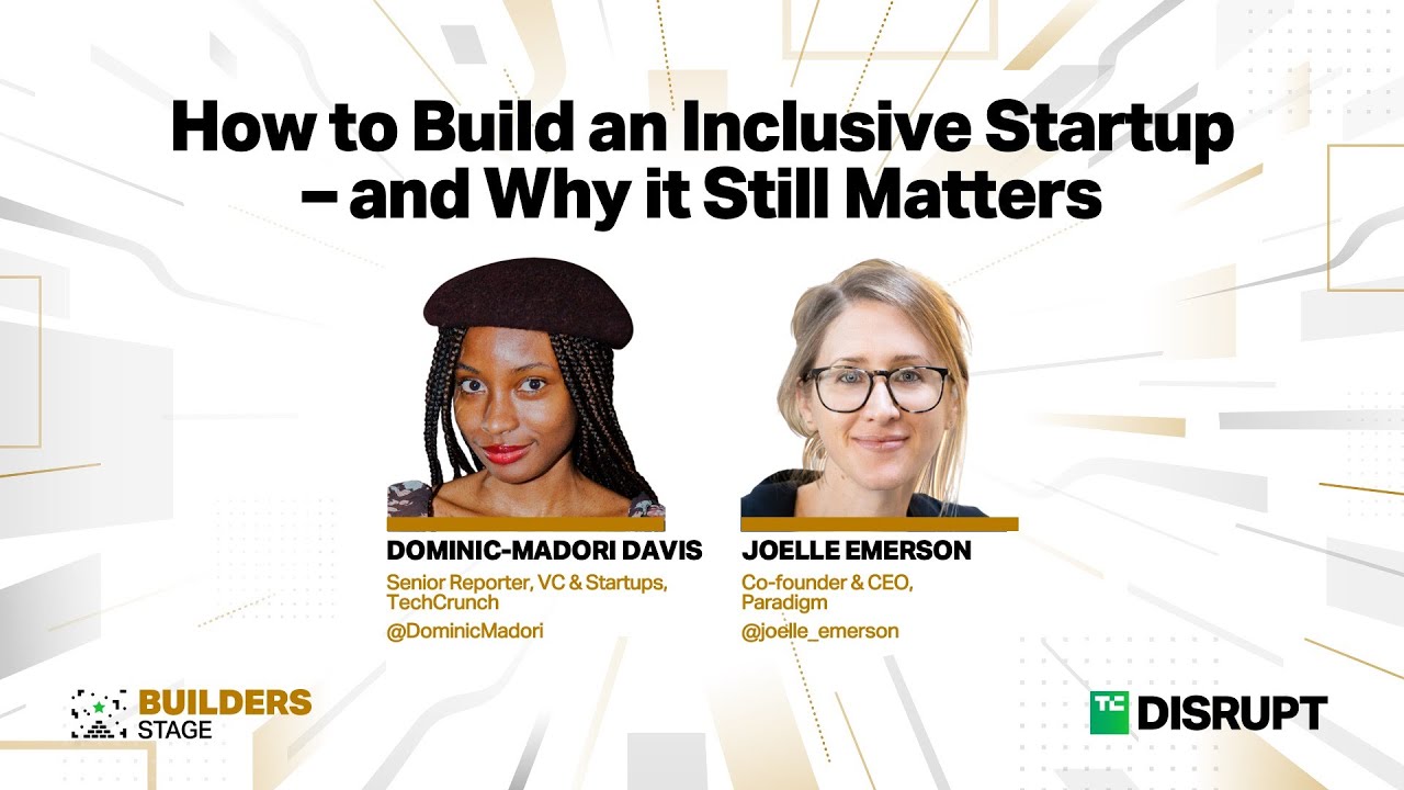 How to build an inclusive startup – and why it still matters - The ...