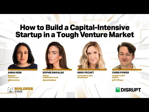 How to Build a Capital-Intensive Startup in a Tough Venture Market ...