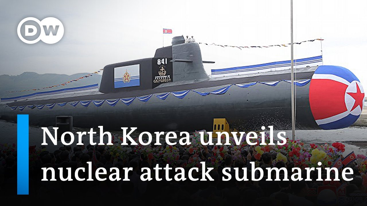 North Korea unveils its first tactical nuclear attack submarine | DW ...