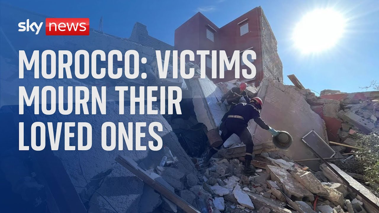 Morocco Earthquake: Victims mourn their loved ones - The Global Herald
