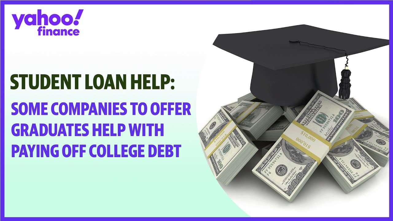 Companies to offer 2024 graduates student loan payment benefits - The ...