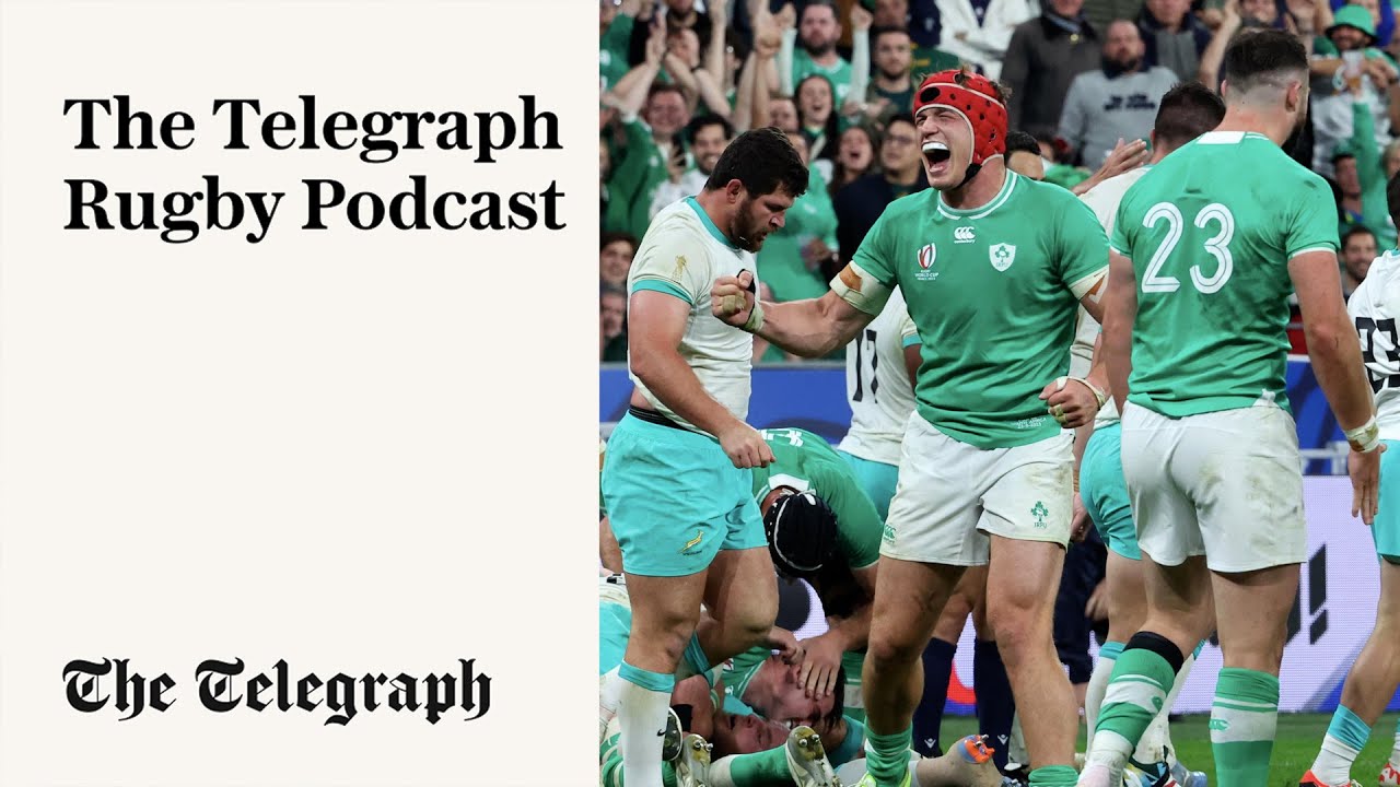 The Telegraph Rugby Podcast: Ireland lay down a marker - The Global Herald