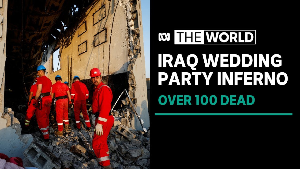 Iraq wedding fire kills more than 100 as relatives identify bodies ...