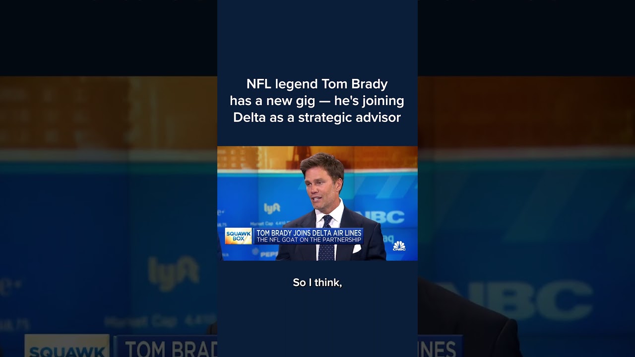 NFL legend Tom Brady has a new gig — he's joining Delta as a strategic ...