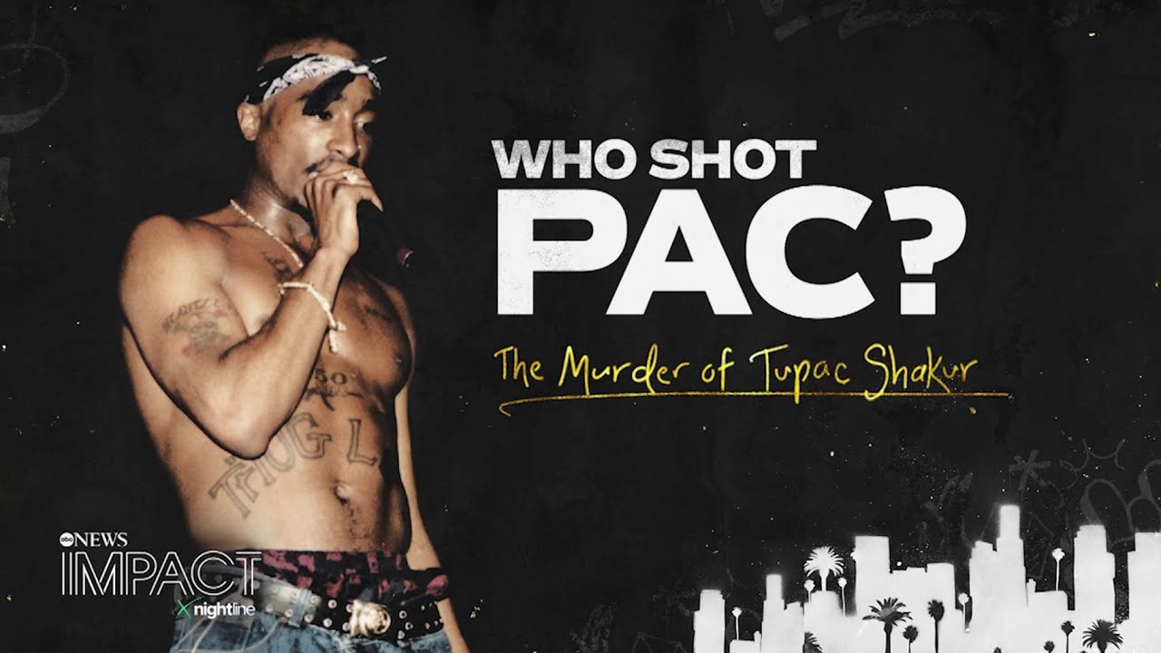 ‘Who Killed Pac? The Murder of Tupac Shakur’ | Now Streaming | Hulu - The Global Herald