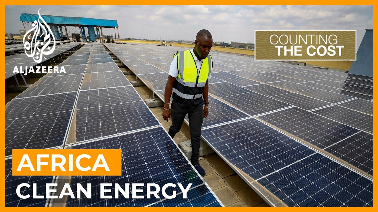Can Africa transform itself into a clean energy powerhouse? | Counting ...