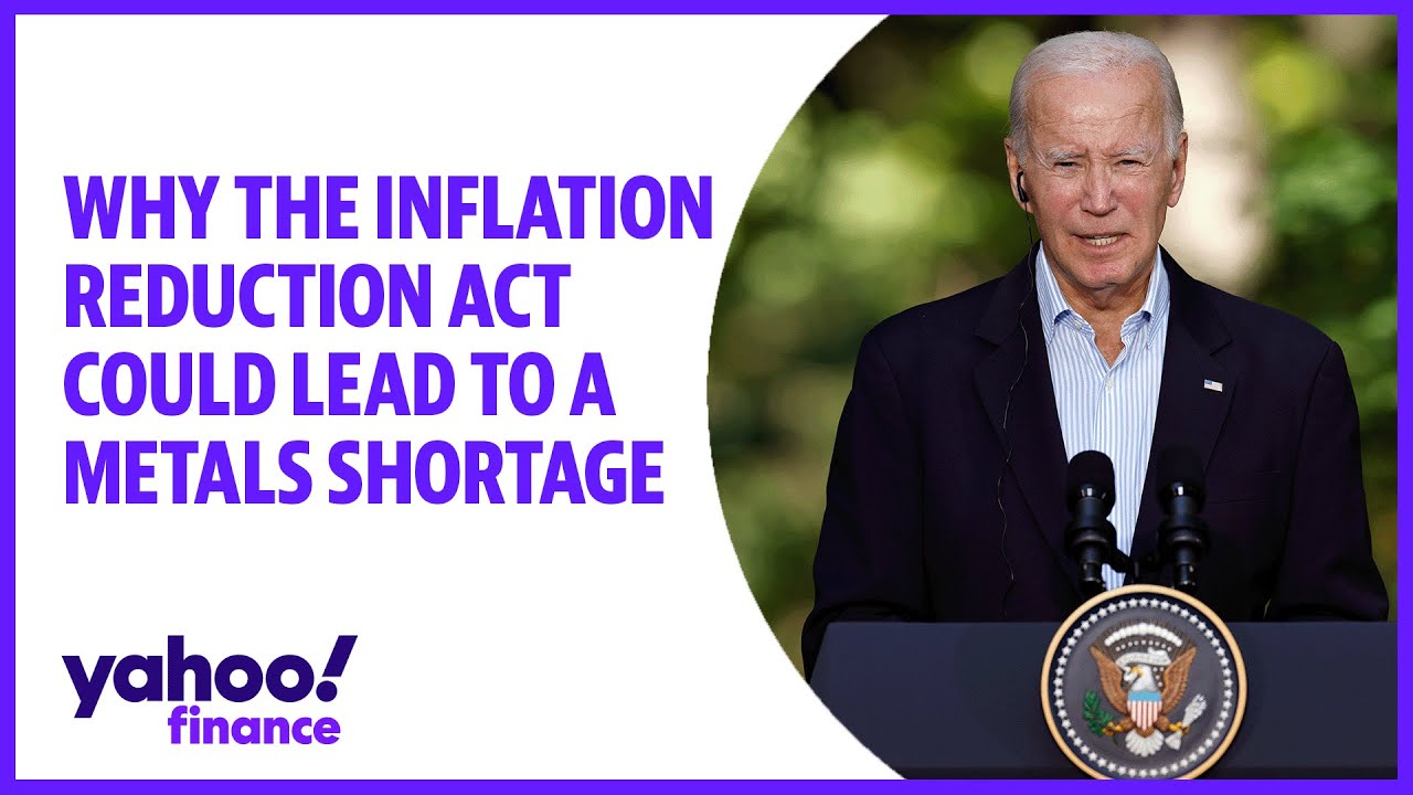 Why the Inflation Reduction Act could lead to a metals shortage - The ...