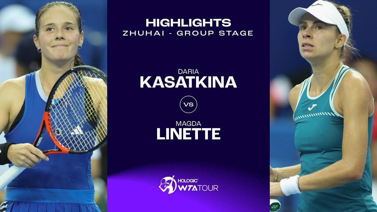 Daria Kasatkina vs. Magda Linette | 2023 Zhuhai Group Stage | WTA Match Highlights - The Global ...