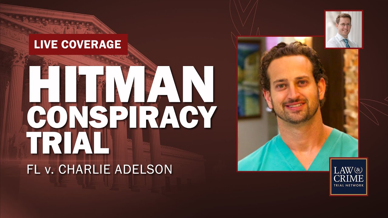 WATCH LIVE: Hitman Conspiracy Murder Trial – FL v. Charlie Adelson ...