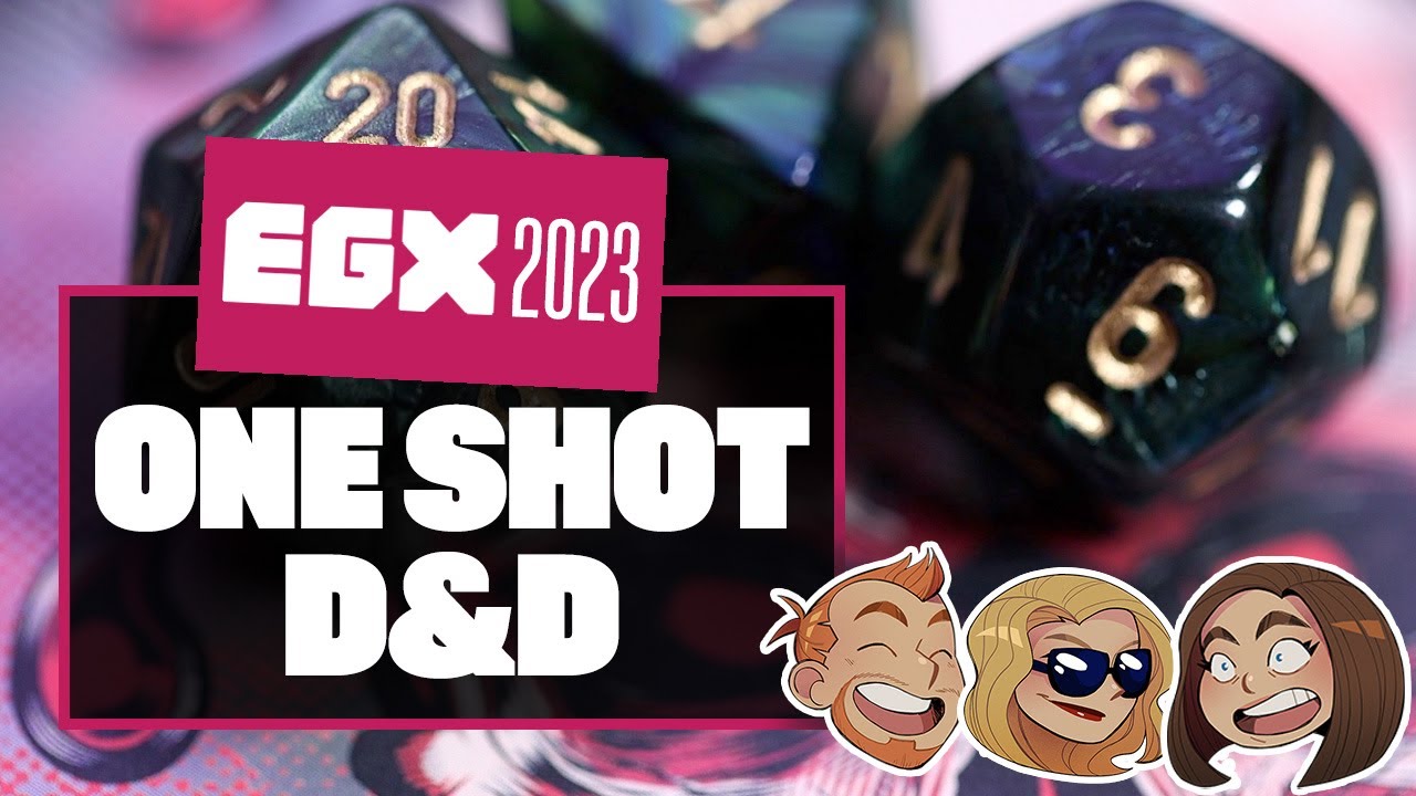 Let's Play One Shot D&D - 55 MINUTE CAM-PAIN! - EGX 2023 - The Global Herald