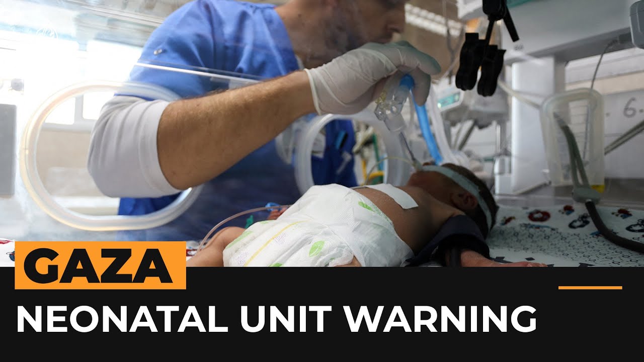 Doctors in Gaza neonatal ICU warn of ‘huge catastrophe’ | Al Jazeera Newsfeed - The Global Herald