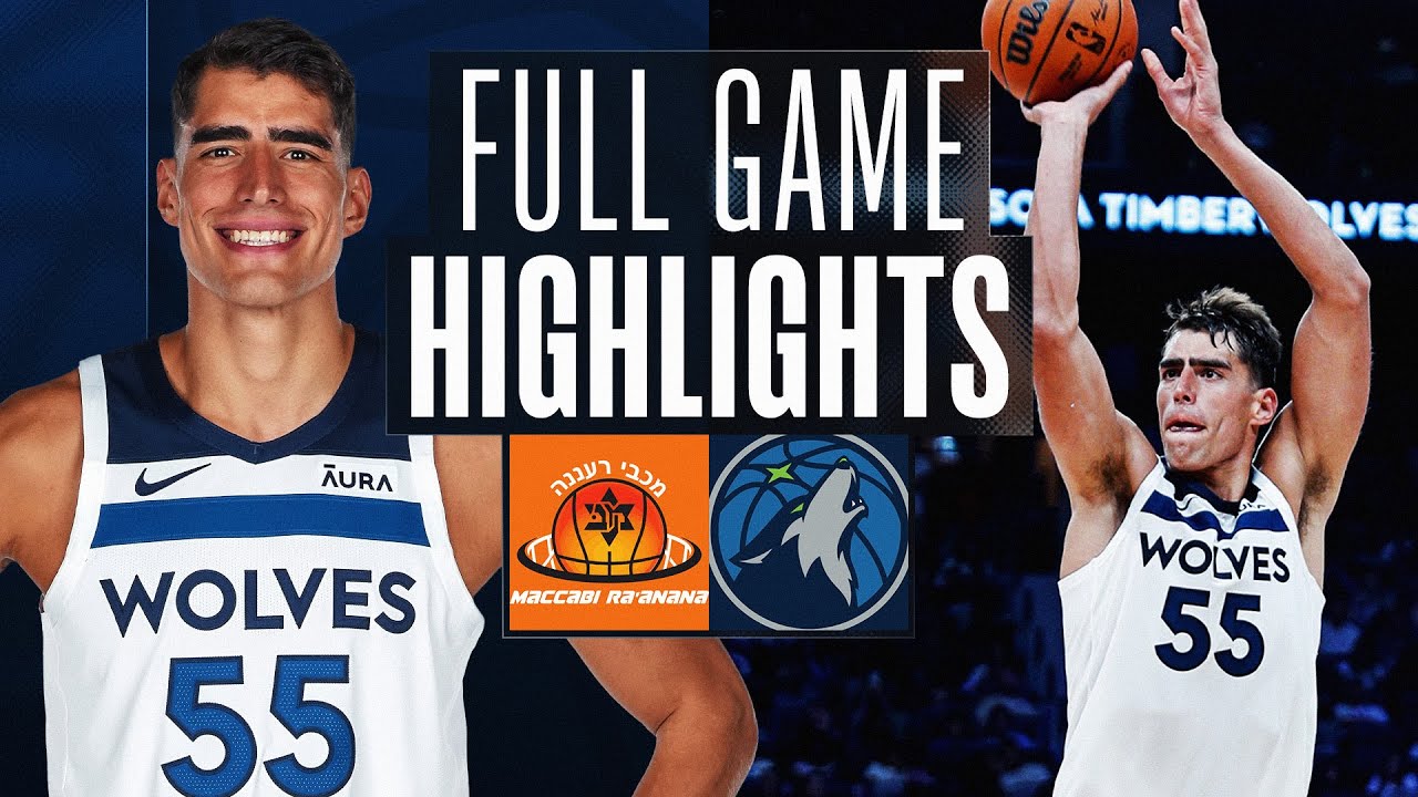 MACCABI RA'ANANA at TIMBERWOLVES | NBA PRESEASON FULL GAME HIGHLIGHTS | October 17, 2023 - The ...