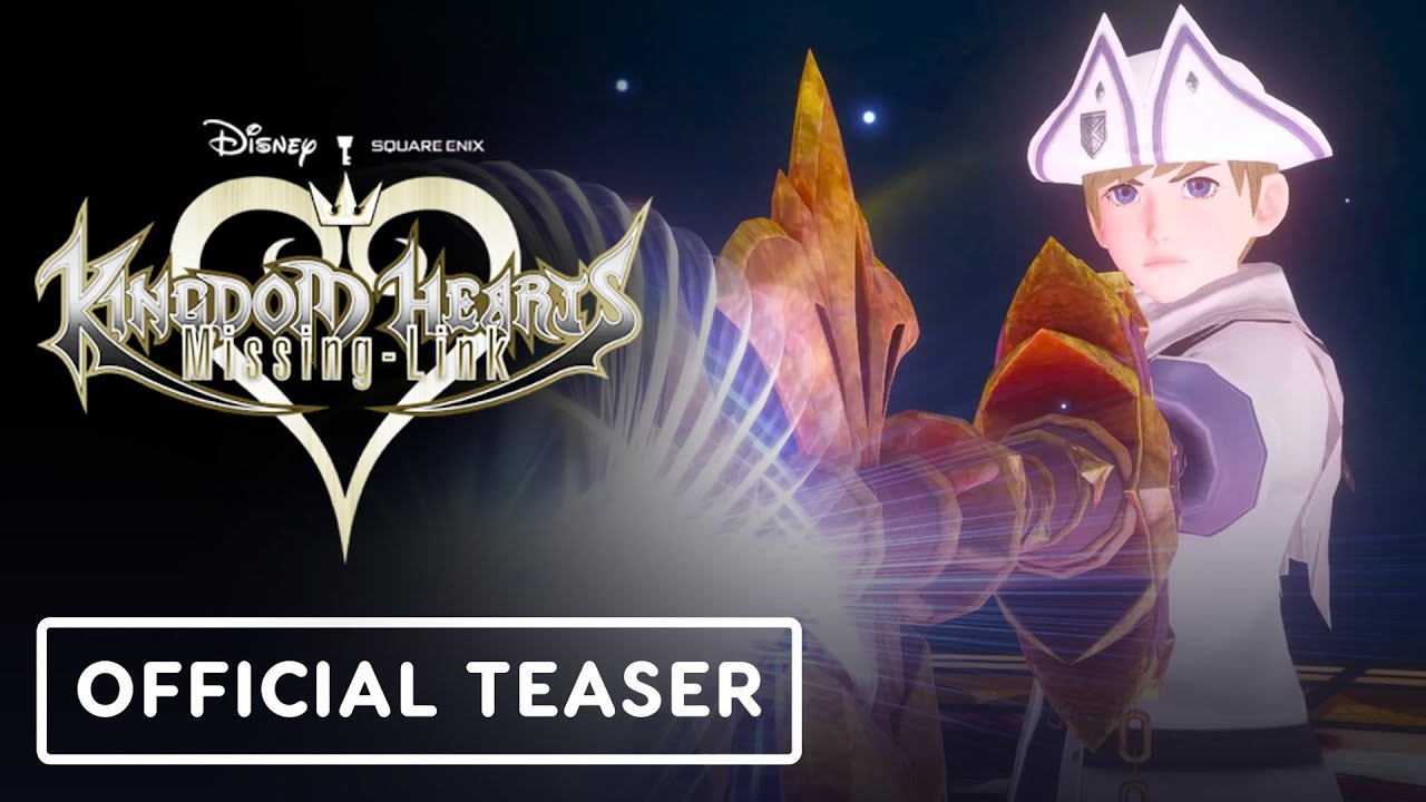 Kingdom Hearts Missing-Link - Official Teaser Trailer - The Global Herald