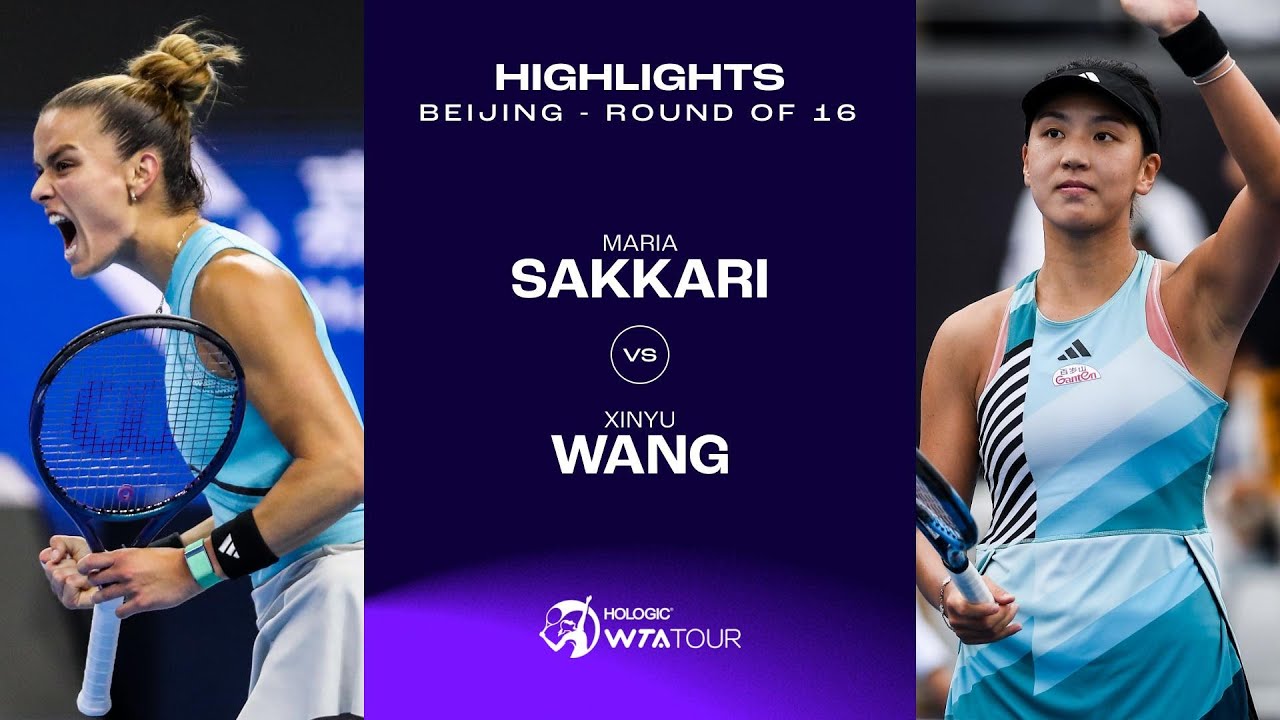 Maria Sakkari vs. Xinyu Wang | 2023 Beijing Round of 16 | WTA Match Highlights - The Global Herald